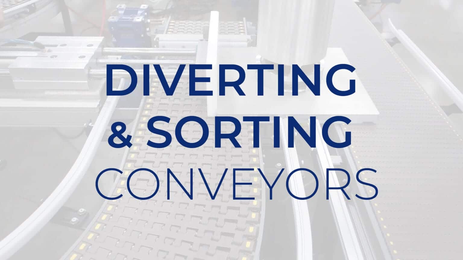 How do Diverting and Sorting Conveyors Work? Take a Look. - Dorner ... How do Diverting and Sorting Conveyors Work? Take a Look. - Dorner ...